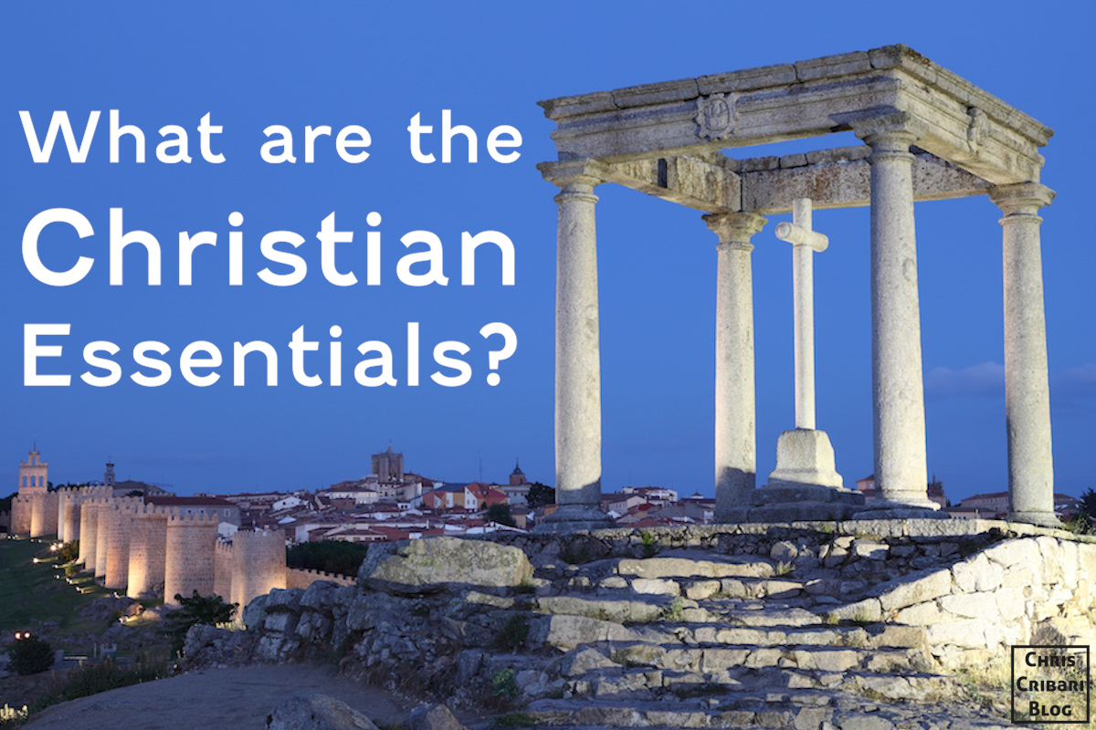 What are the Christian Essentials? – chris cribari blog