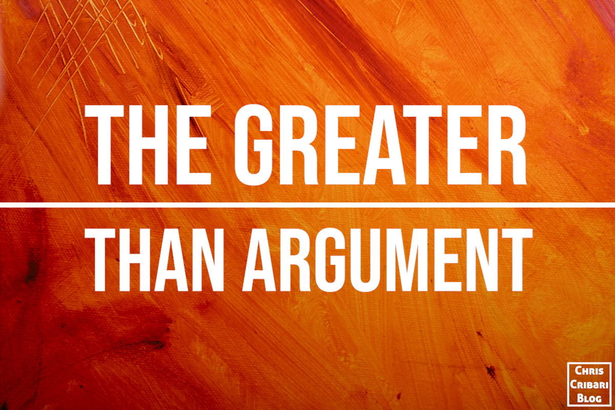 The Greater Than Argument – chris cribari blog